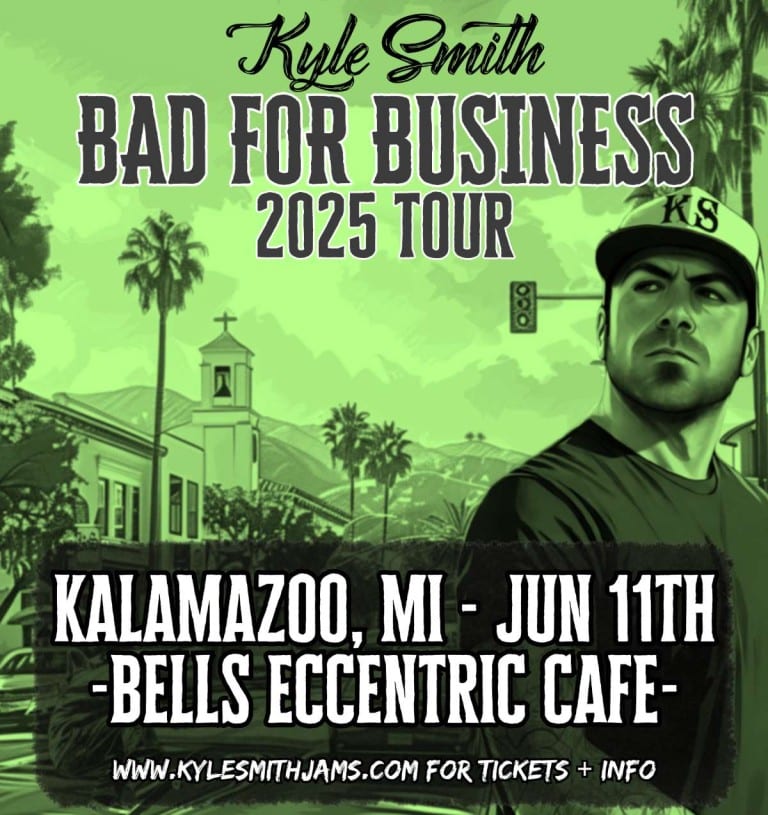 Kyle Smith Bad for Business 2025 Tour with Highdeas – NowKalamazoo