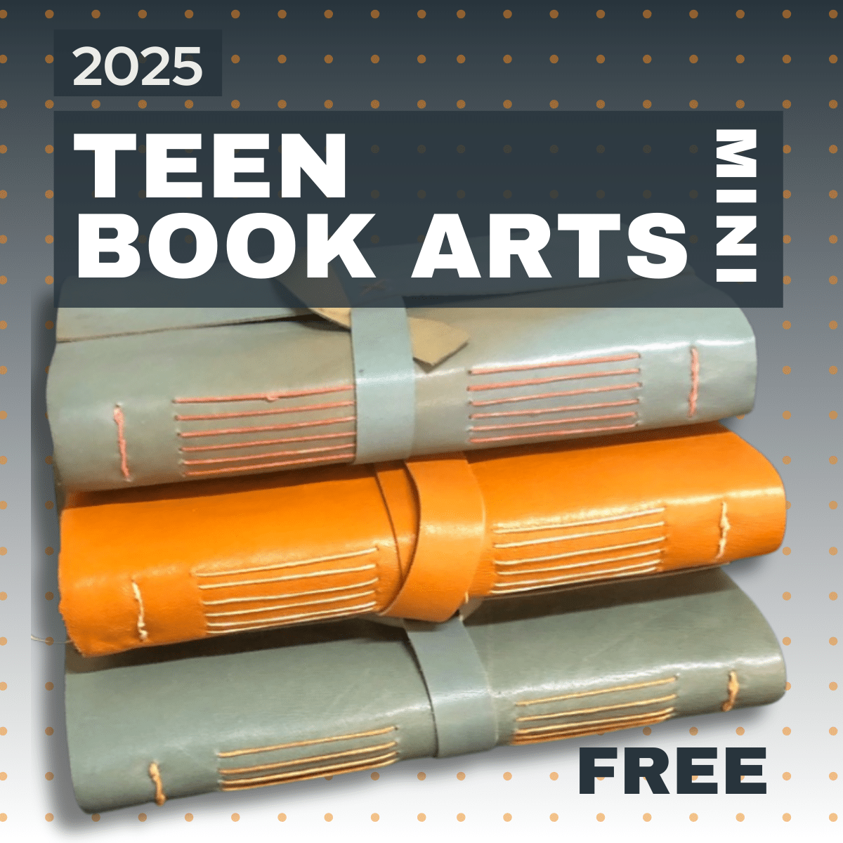 Teen Book Arts Mini – Longstitch Leather Journal – NowKalamazoo