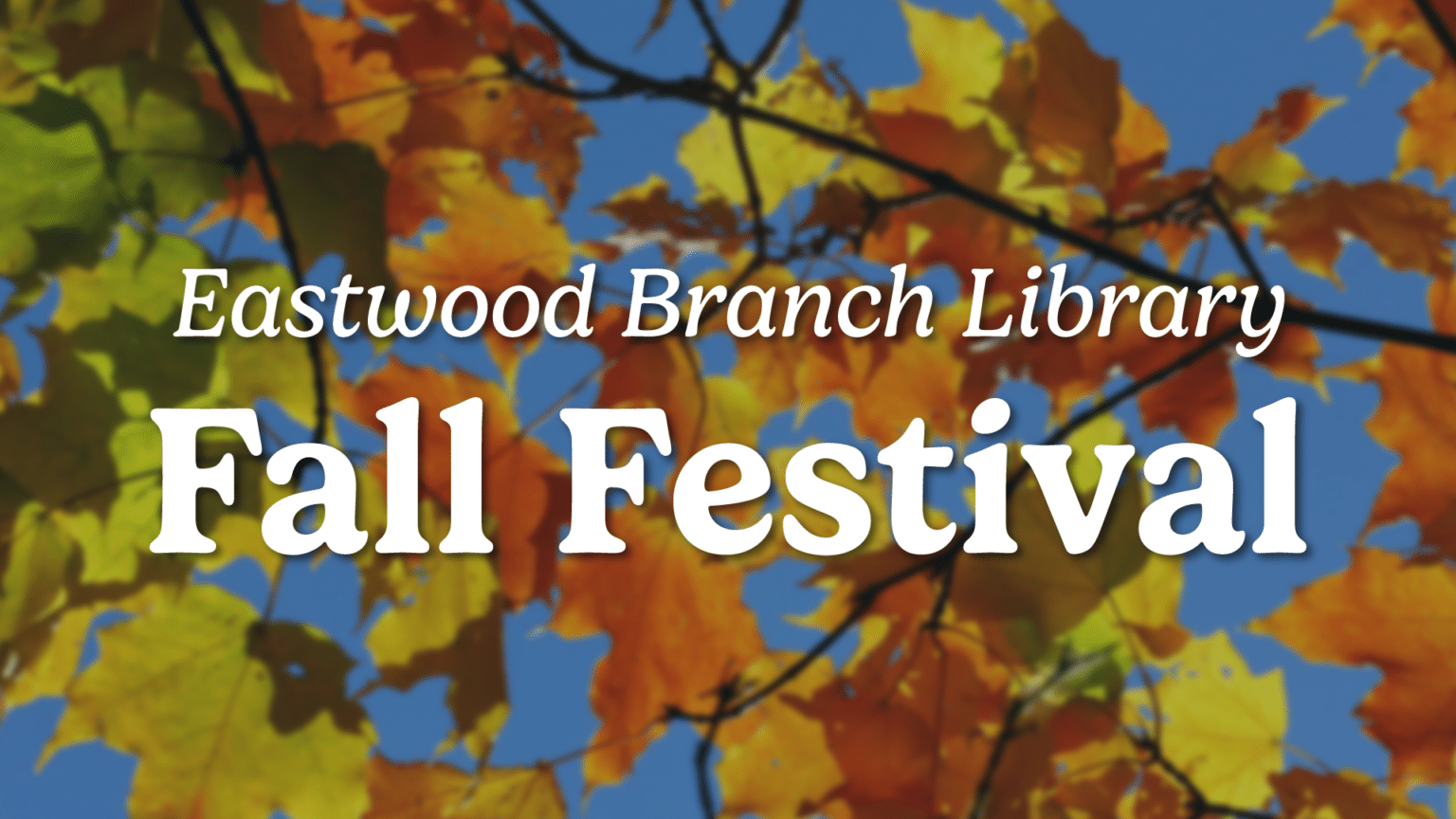 Eastwood Branch Library Fall Festival – NowKalamazoo